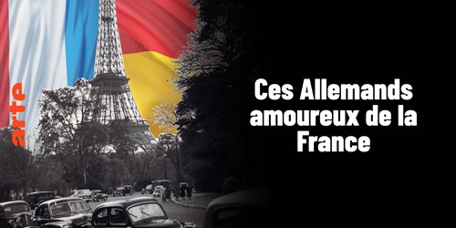 Regarder Comment des Allemands ont appris à aimer la France Que pensent ...